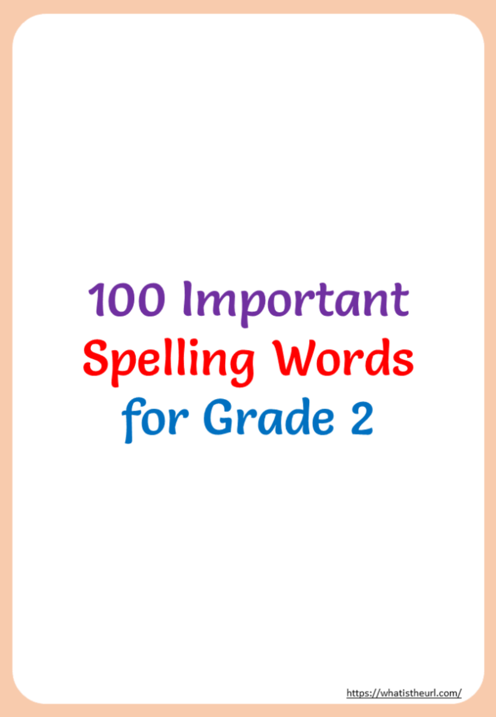 100 Important Spelling Words for 2nd Grade - Your Home Teacher