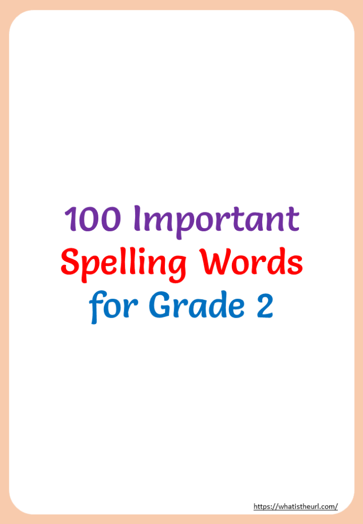 100 basic spelling words for grade 2 poster Your Home Teacher 100 basic spelling words for grade 2 poster Your Home Teacher