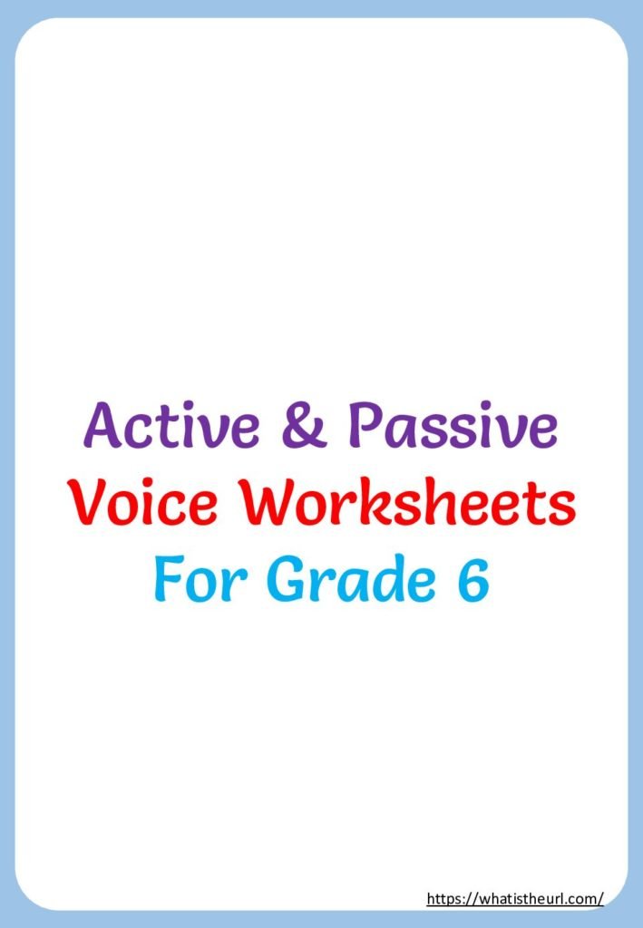 active-and-passive-voice-worksheets-grade-6 - Your Home Teacher