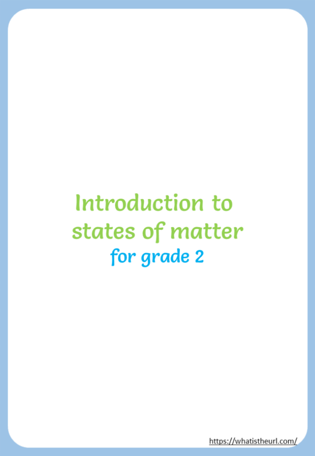 Introduction to States of Matter for 2nd Grade - Your Home Teacher