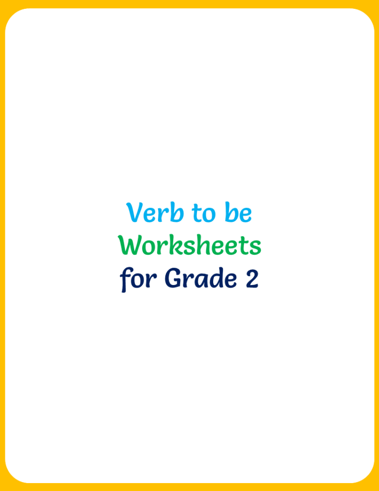 Verb to be Worksheets for Grade 2 - Your Home Teacher