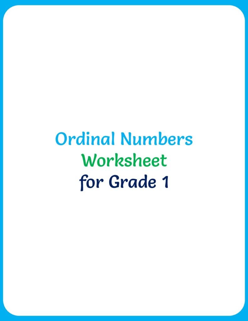 Ordinal Numbers Worksheet For Grade 1 Your Home Teacher