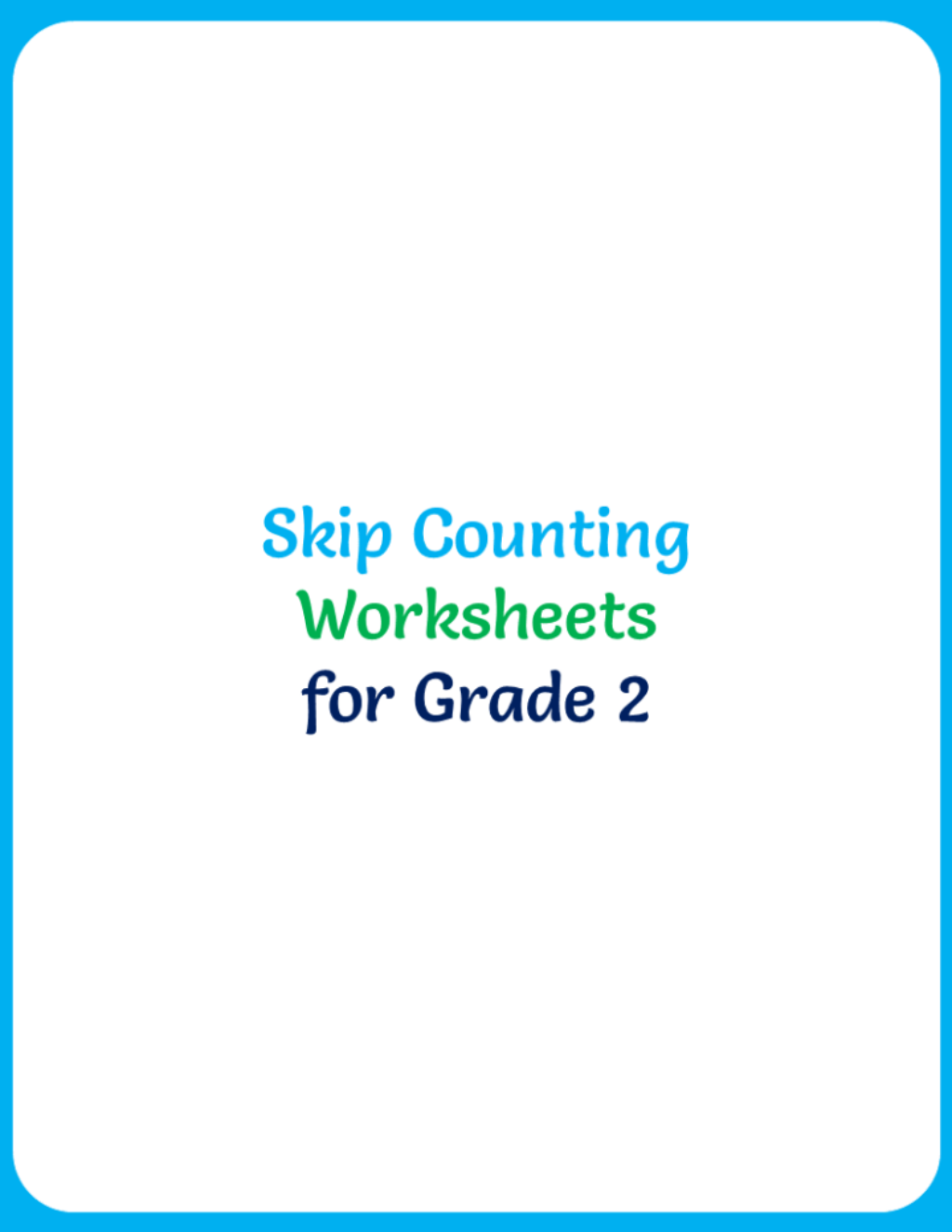 Skip Counting Worksheets for Grade 2 - Your Home Teacher
