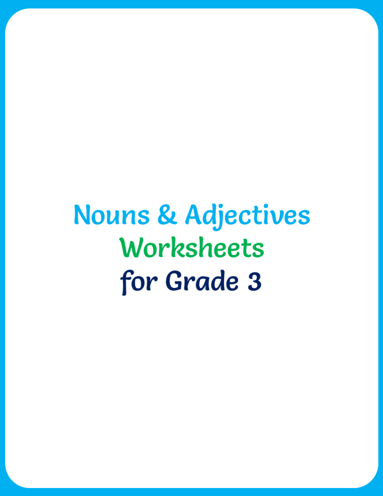 Nouns & Adjectives Worksheets for Grade 3 - Your Home Teacher