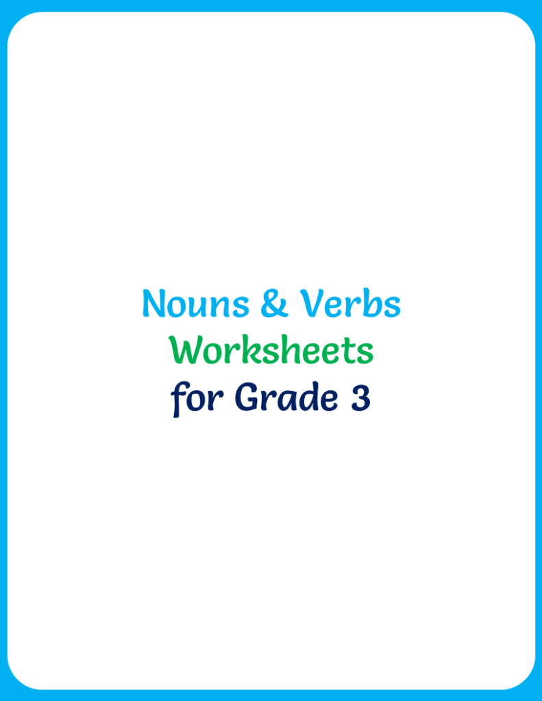 Nouns & Verbs Worksheets for Grade 3 - Your Home Teacher