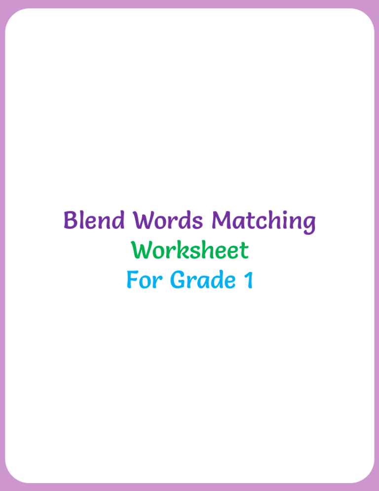 Blend Words Matching Worksheets For Grade 1 - Your Home Teacher