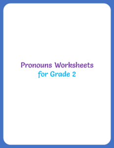 Pronouns Worksheets For Grade 2 - Your Home Teacher
