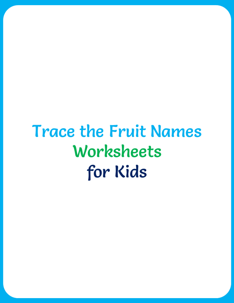 Trace the Fruit Names Worksheets for Kids - Your Home Teacher