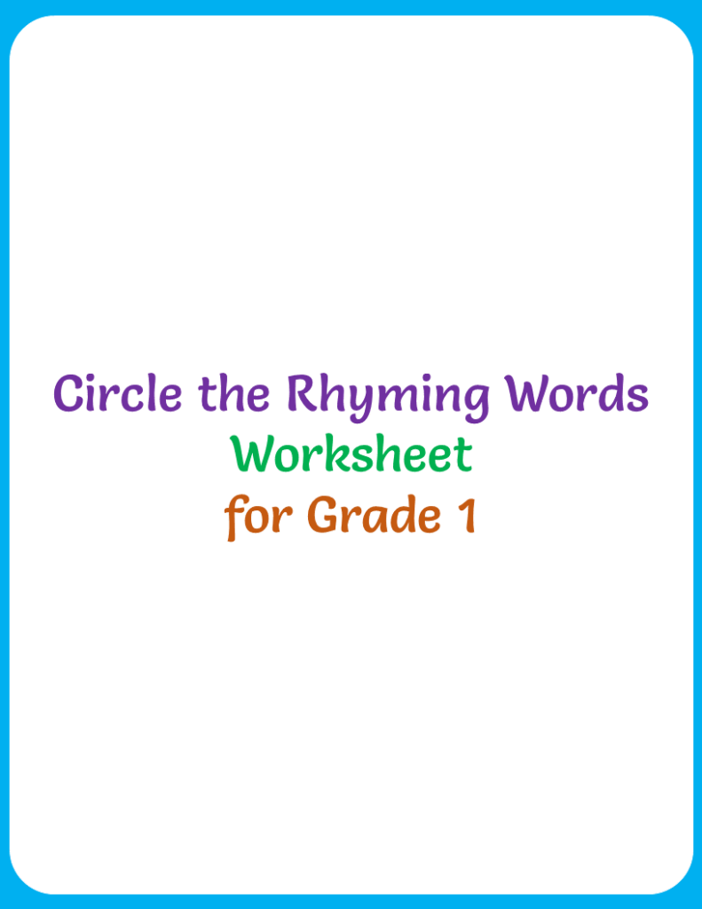 Circle the Rhyming Words Worksheet for Grade 1 and KG - Your Home Teacher