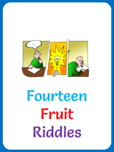 14 Fruit Riddles - Your Home Teacher