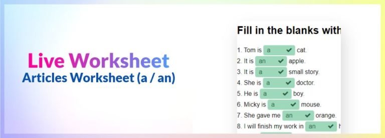 Articles Worksheet (a / an) - Your Home Teacher